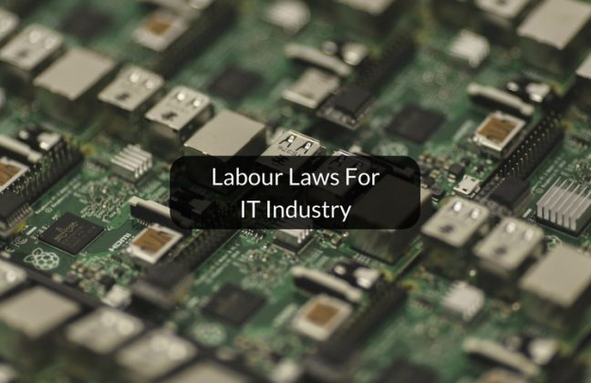 What Are The Labour Laws that Apply to The Indian Information ...