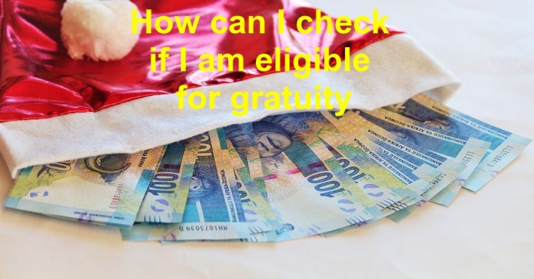 How to check whether I am eligible for gratuity or not - iPleaders