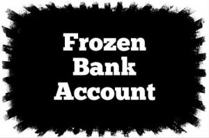 Frozen bank account - How to unfreeze your bank account - iPleaders