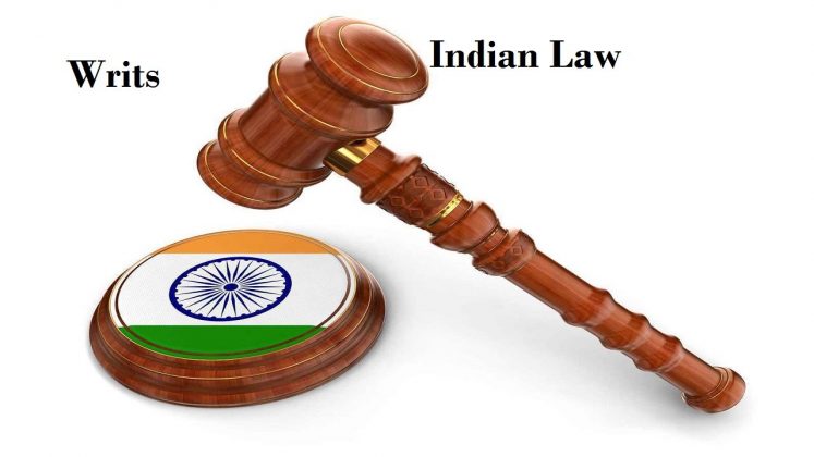 Different Types of Writs and Writ Jurisdiction of High Courts