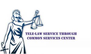 Tele Law scheme : new legal aid and empowerment initiatives by the ...