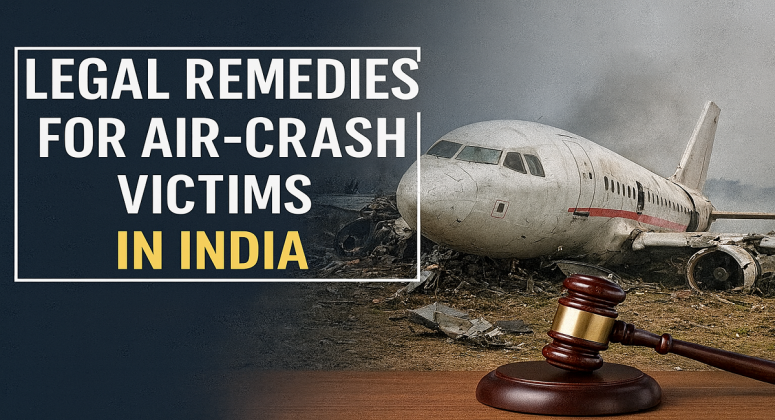 Rights That Don’t Die: Legal Remedies for Air-Crash Victims in India - iPleaders